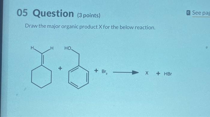 Draw the major organic product X for the below | Chegg.com