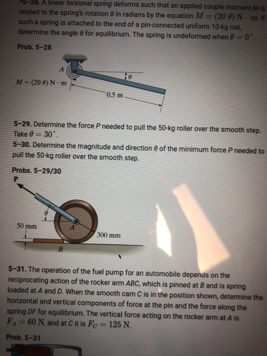 Solved *5-28. A linear torsional spring deforms such that an | Chegg.com