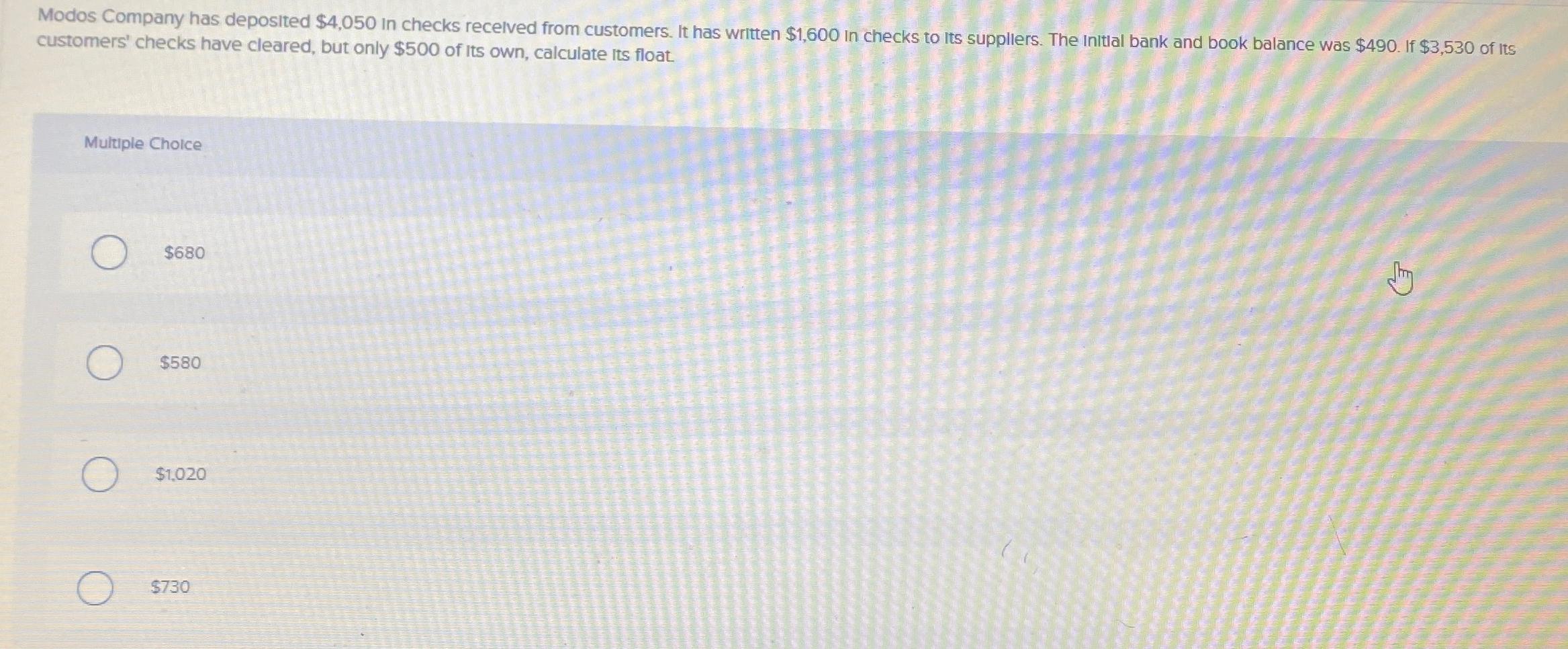 Solved Modos Company has deposited $4,050 ﻿in checks | Chegg.com