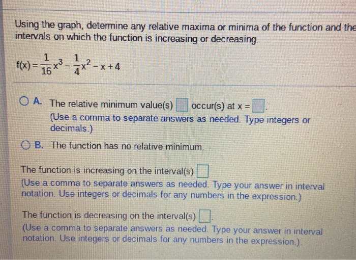 Solved Using the graph, determine any relative maxima or | Chegg.com