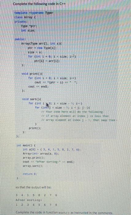Solved Complete the following code in C++ tenplate stypenane | Chegg.com