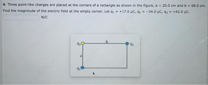 Solved 4. Three point-like charges are placed at the corners | Chegg.com