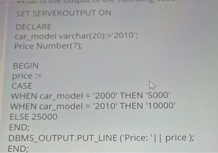 Solved VVITAL SET SERVEROUTPUT ON DECLARE car_model | Chegg.com