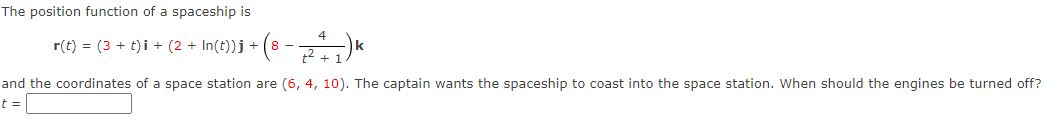 Solved The position function of a spaceship | Chegg.com