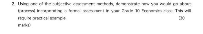 Solved 2. Using one of the subjective assessment methods, | Chegg.com