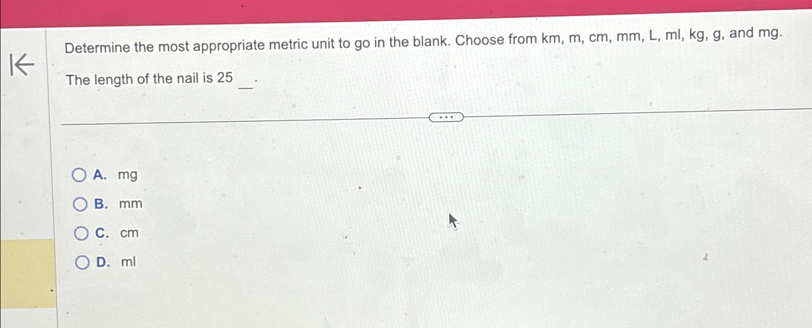 Solved Determine the most appropriate metric unit to go in | Chegg.com