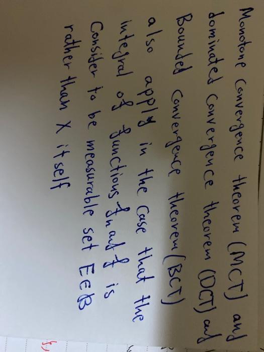 Solved Monotone convergence theorem (MCT) and dominated | Chegg.com Solved Monotone convergence theorem (MCT) and dominated | Chegg.com