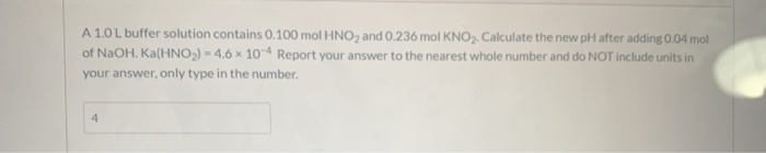 Solved A 1.0 L buffer solution contains 0.100 mol HNO2 and | Chegg.com