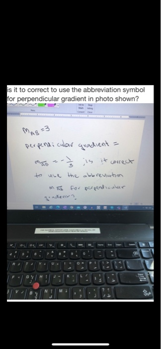 Solved is it to correct to use the abbreviation symbol for | Chegg.com