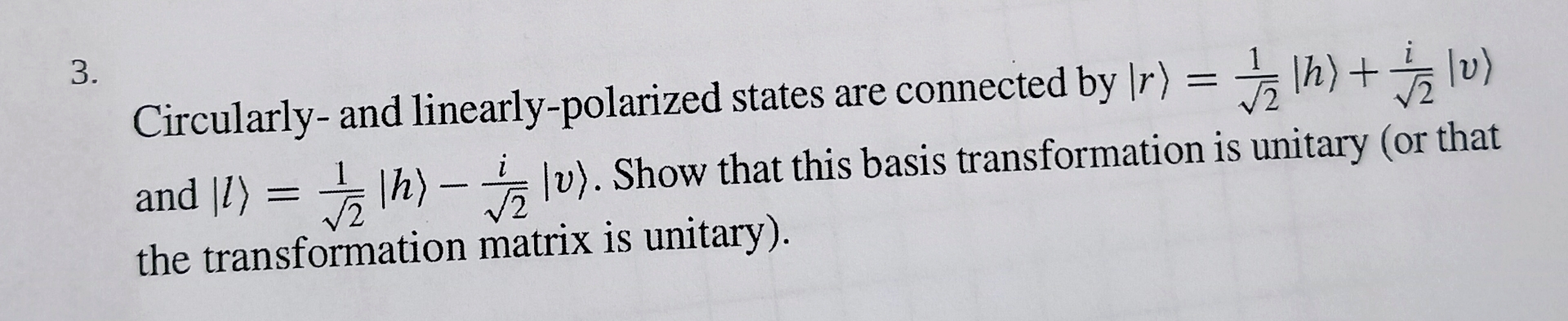 Solved Circularly- ﻿and linearly-polarized states are | Chegg.com