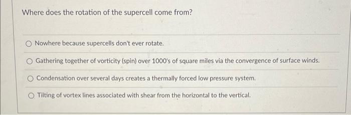Solved Where does the rotation of the supercell come from? | Chegg.com