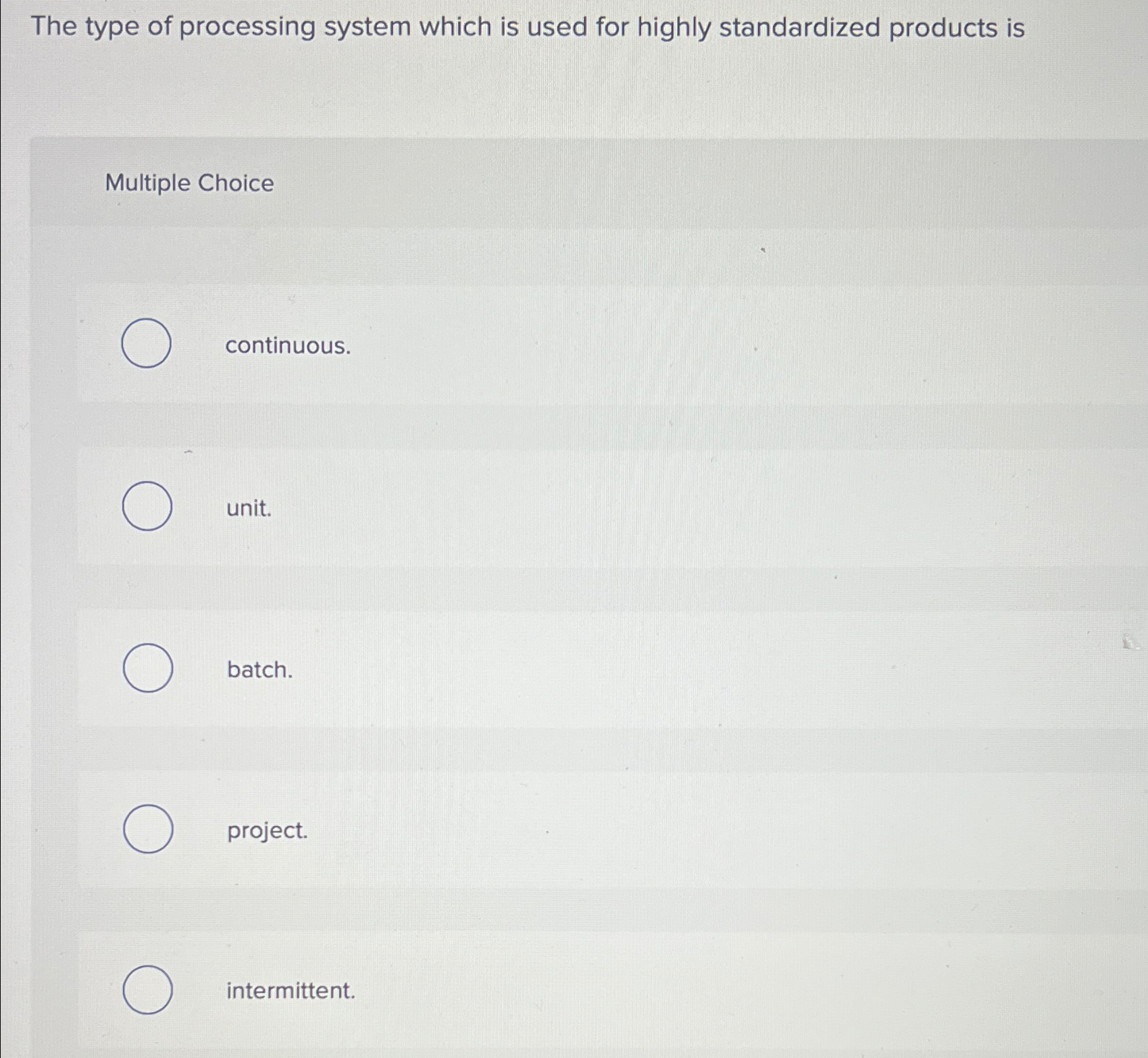 Solved The type of processing system which is used for | Chegg.com