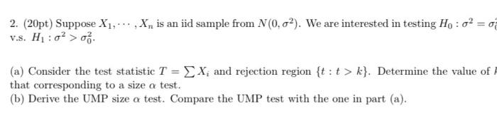 Solved 2. (20pt) Suppose X1,⋯,Xn is an iid sample from | Chegg.com