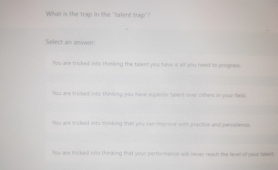 Solved What is the trap in the "talent trap"?Select an | Chegg.com