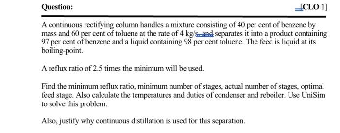 A continuous rectifying column handles a mixture | Chegg.com
