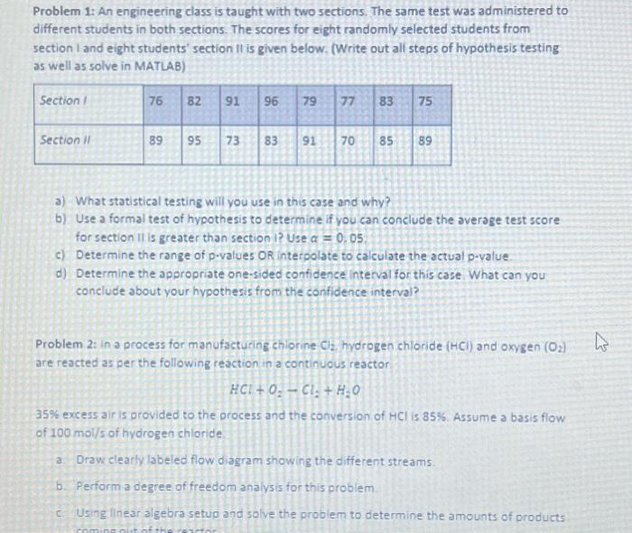 Solved Problem 1: An engineering class is taught with two | Chegg.com