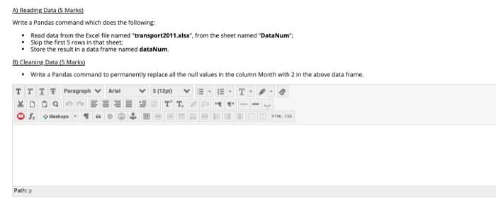 Solved A) Reading Data (s Marka Write a Pandas command which | Chegg.com