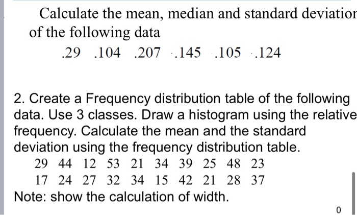 Solved Calculate The Mean Median And Standard Deviation Of Chegg