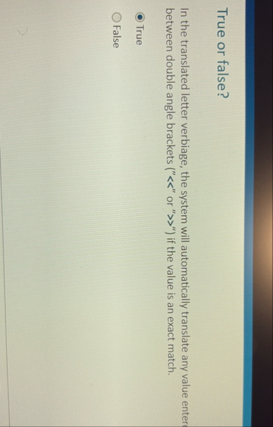 Solved True or false?In the translated letter verbiage, the | Chegg.com