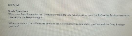 Solved Bill Devall Study Questions: What does Devall mean by | Chegg.com