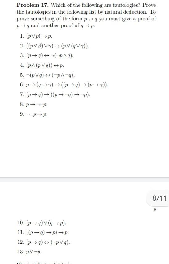 Solved Problem 17. Which of the following are tautologies? | Chegg.com