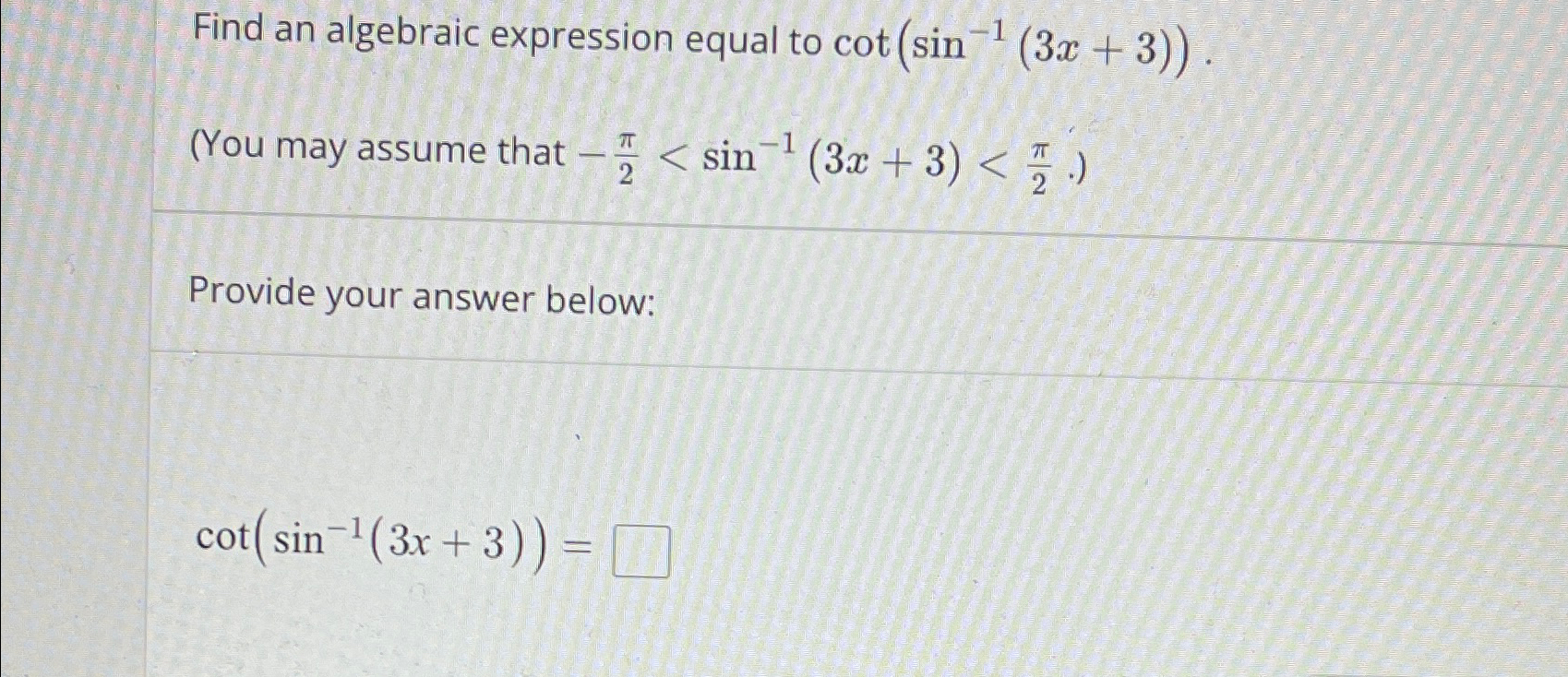 Solved Find an algebraic expression equal to | Chegg.com