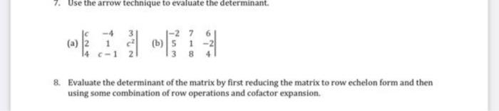Solved Use the arrow technique to evaluate the determinant. | Chegg.com