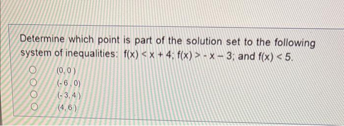 Solved Determine which point is part of the solution set to | Chegg.com
