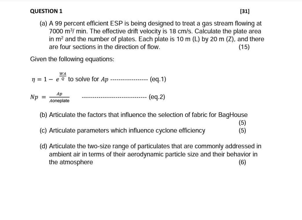 Solved (a) A 99 percent efficient ESP is being designed to | Chegg.com