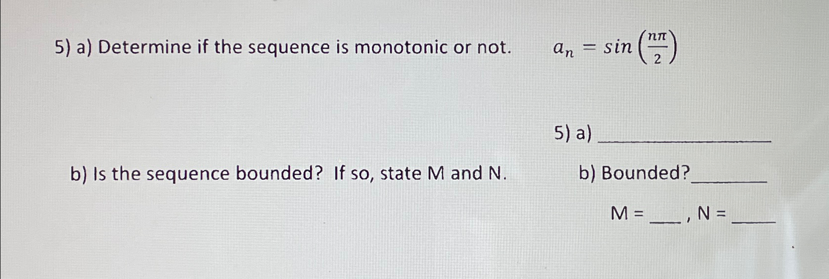 Solved a) ﻿Determine if the sequence is monotonic or not. | Chegg.com