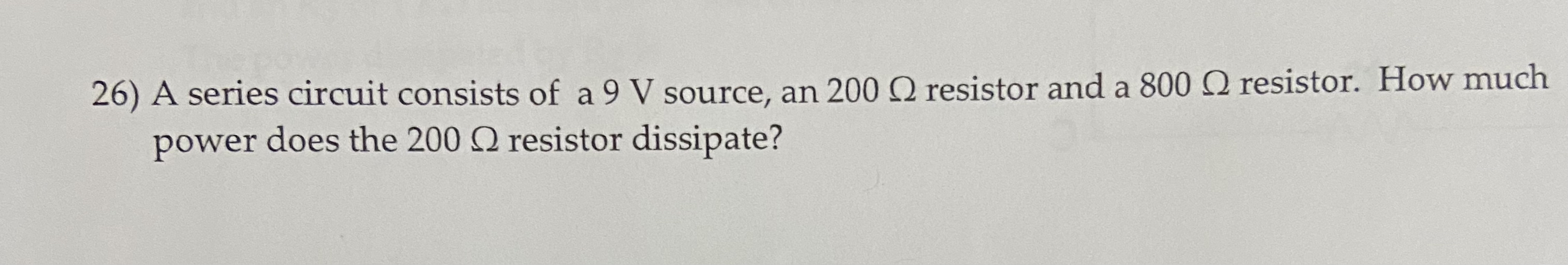 Solved A series circuit consists of a 9V ﻿source, an 200Ω | Chegg.com