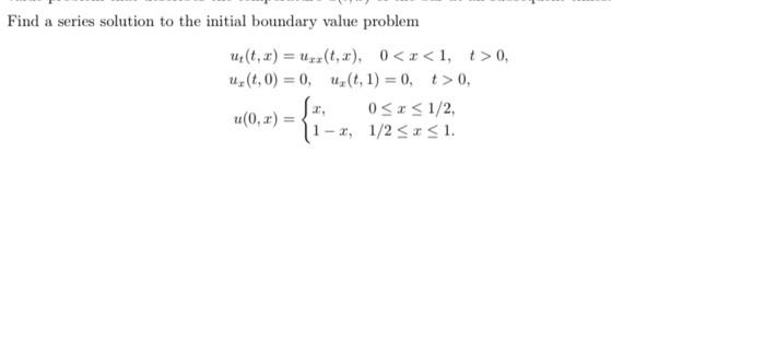 Find a series solution to the initial boundary value | Chegg.com