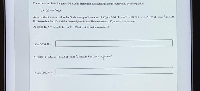 Solved The decomposition of a generic diatomic element in | Chegg.com
