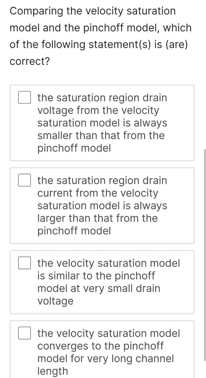 Solved Comparing the velocity saturation model and the | Chegg.com