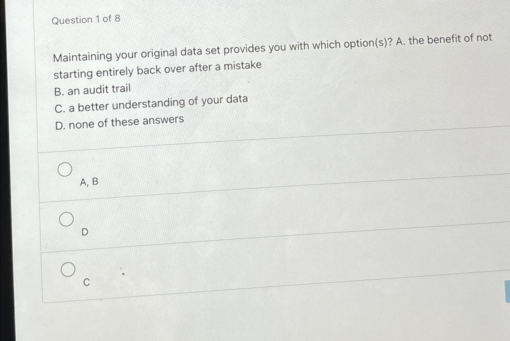 Solved Question 1 ﻿of 8Maintaining your original data set | Chegg.com