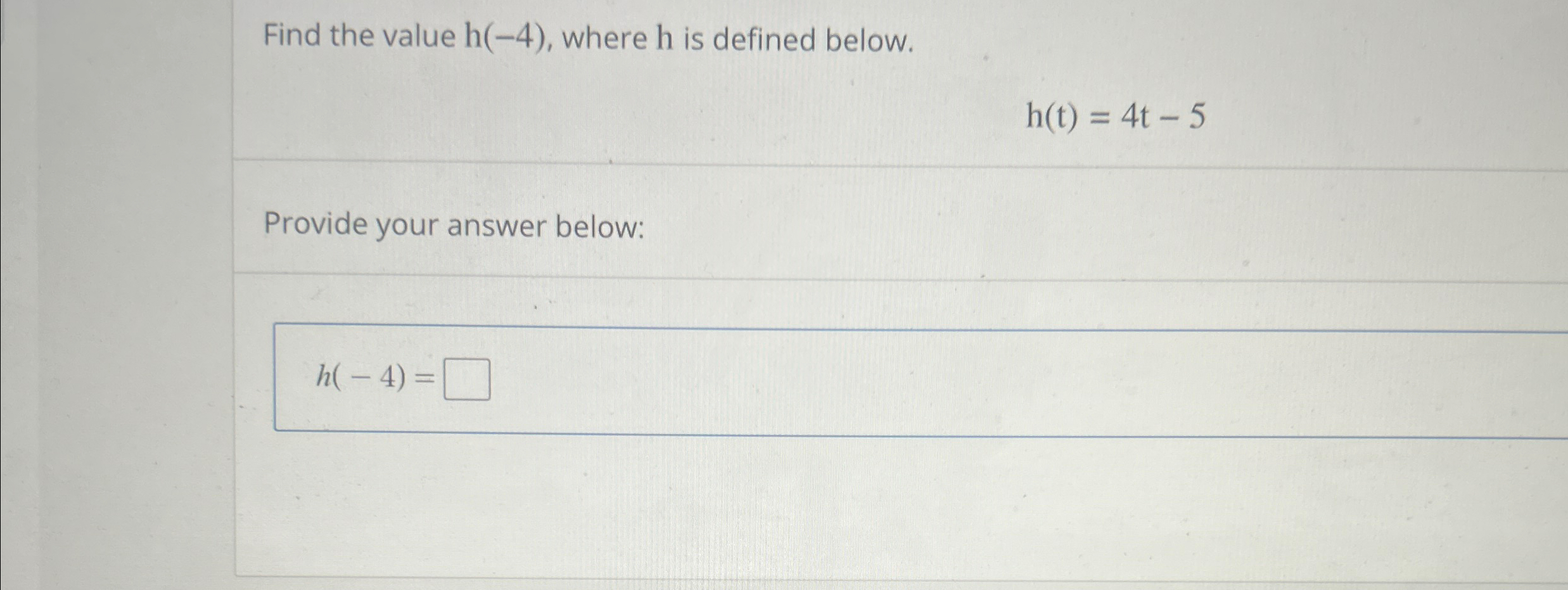 Solved Find the value h(-4), ﻿where h ﻿is defined | Chegg.com