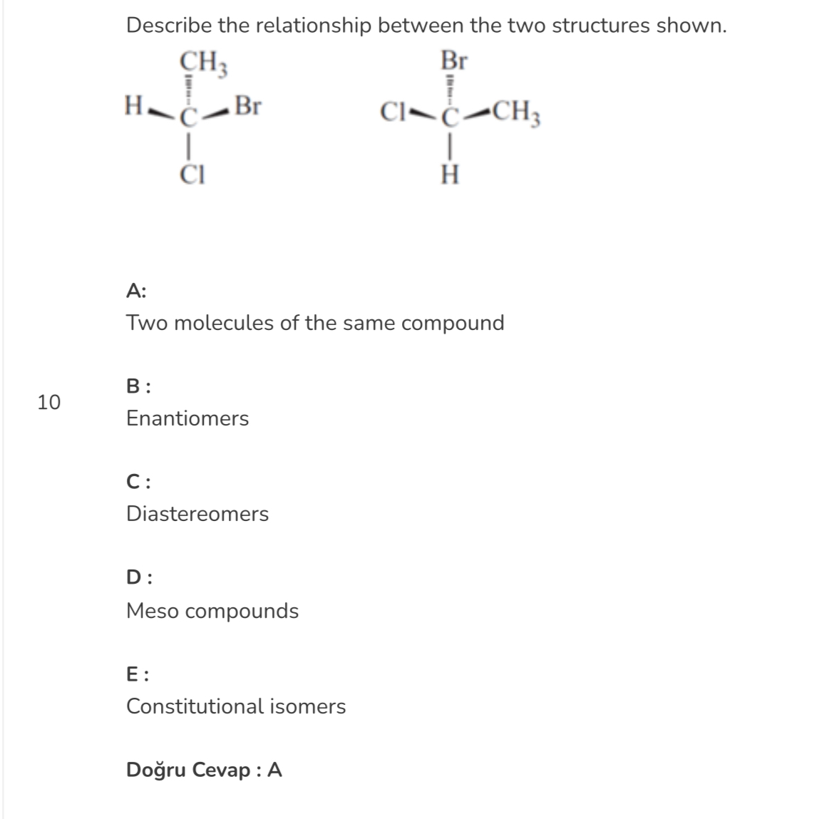 Solved Describe the relationship between the two structures | Chegg.com
