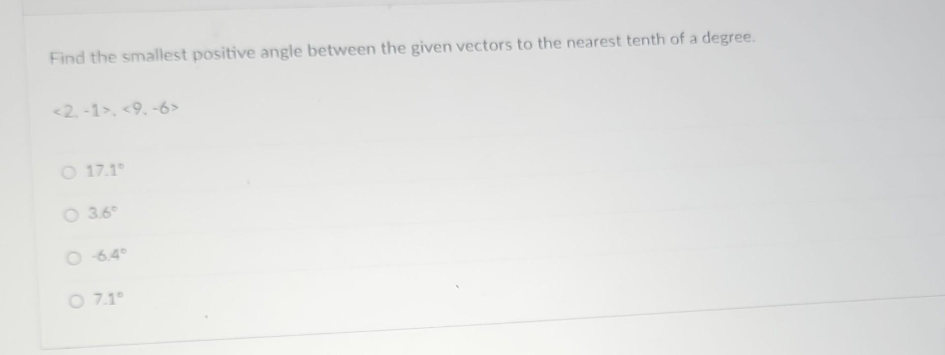 Solved Find the smallest positive angle between the given | Chegg.com