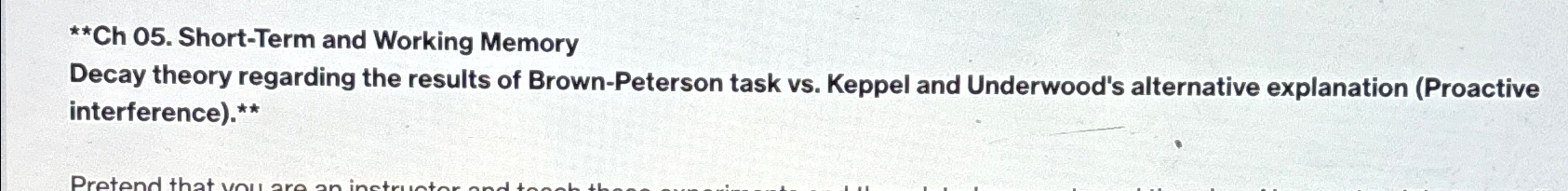 Solved ?***** ﻿Ch 05. ﻿Short-Term and Working MemoryDecay | Chegg.com