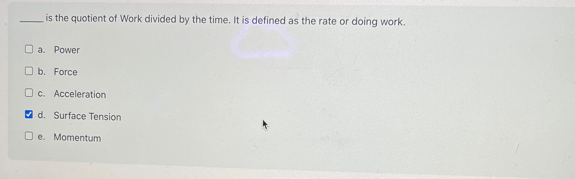 Solved is the quotient of Work divided by the time. It is | Chegg.com