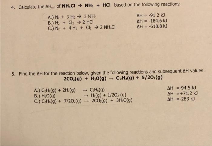 Solved 4. Calculate the AHan of NH CI → NH3 + HCI based on | Chegg.com