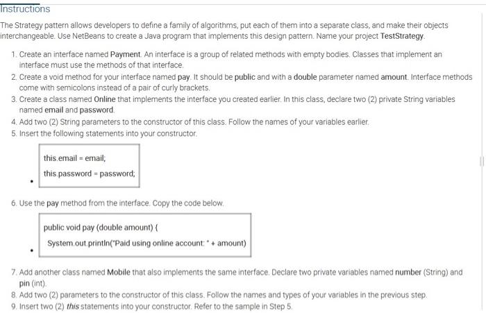 Solved The Strategy pattern allows developers to define a | Chegg.com