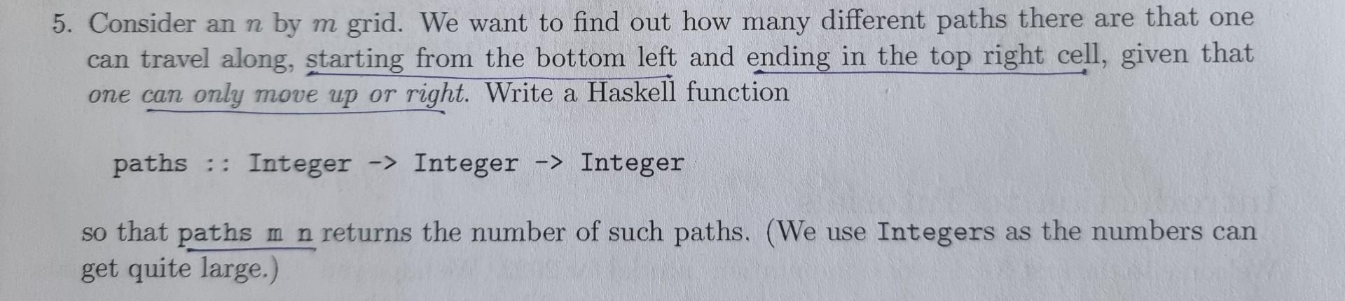 Solved Propose a solution in Haskell (or pseudocode) for an | Chegg.com