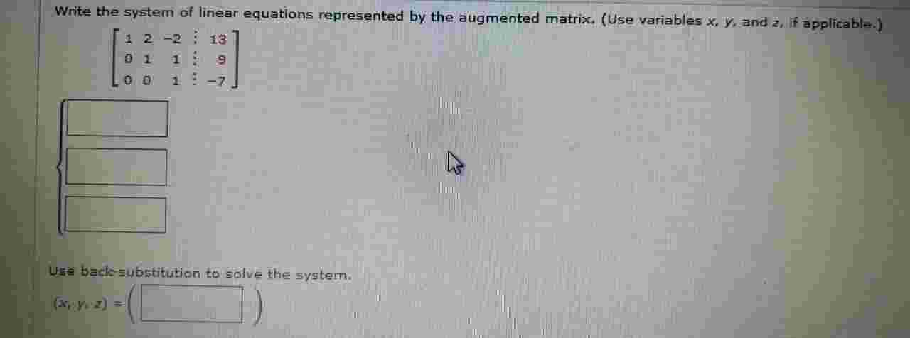 Solved Write the system of ﻿linear equations represented by | Chegg.com