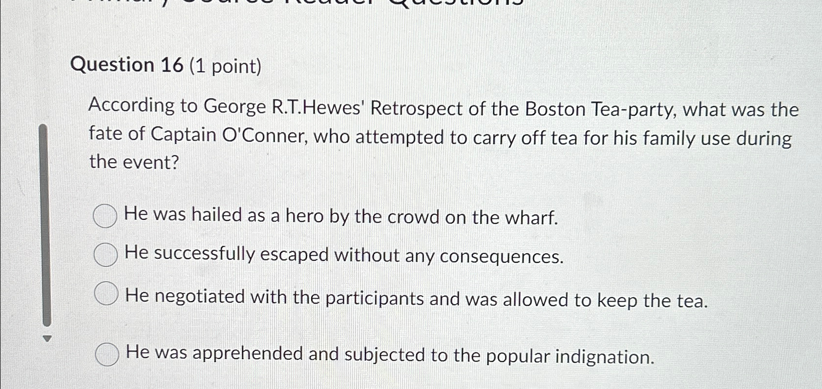 Solved Question 16 (1 ﻿point)According to George R.T.Hewes' | Chegg.com