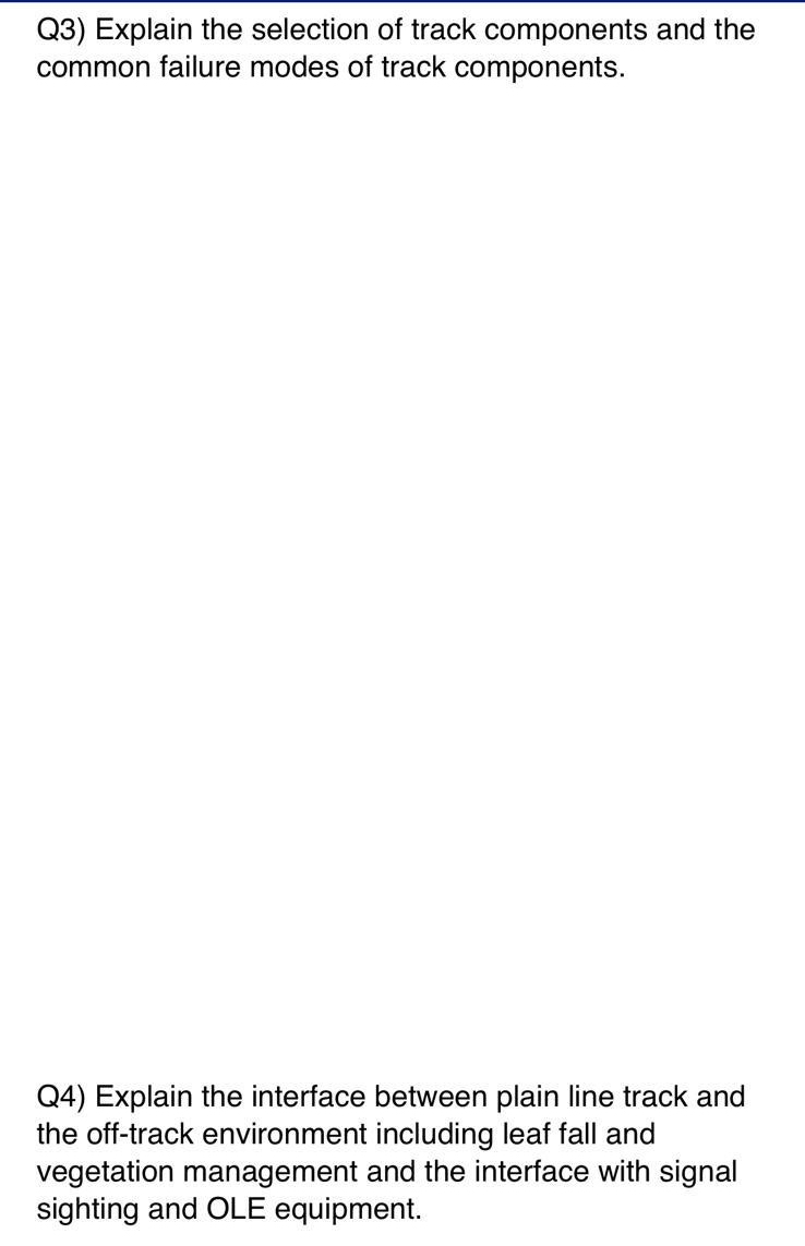 Solved Q3) ﻿Explain the selection of track components and | Chegg.com