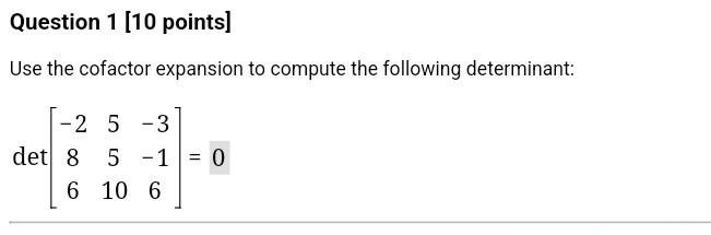 Solved Use the cofactor expansion to compute the following | Chegg.com