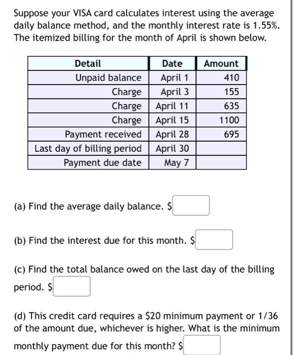 Solved Suppose your VISA card calculates interest using the | Chegg.com