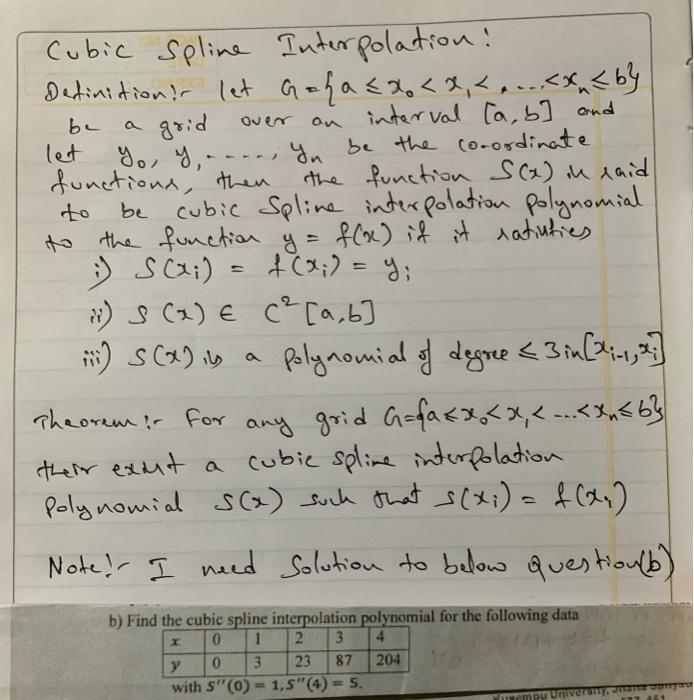 Solved 9) Find the (ubic spline interpolation polynomial for | Chegg.com