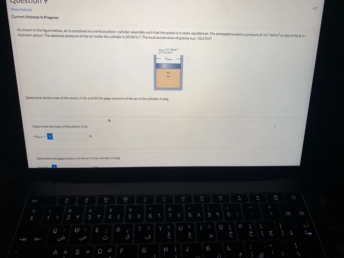 Solved Determine the mass of the piston, in lb. and (b) the | Chegg.com